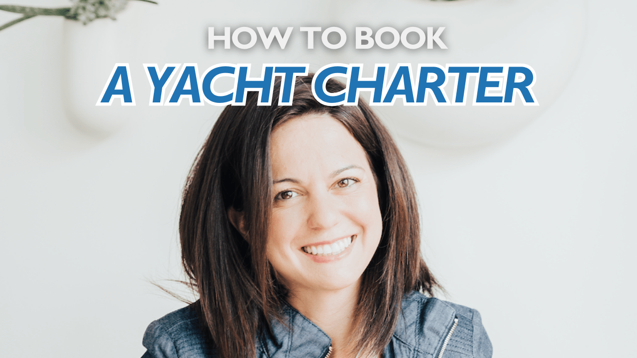 How to Book a Private Yacht Charter - Sanderson Yachting