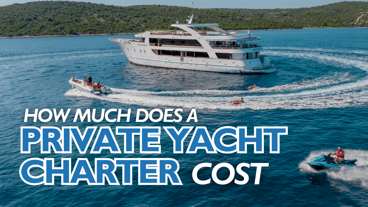 How Much Does a Private Yacht Charter Actually Cost? - Sanderson Yachting
